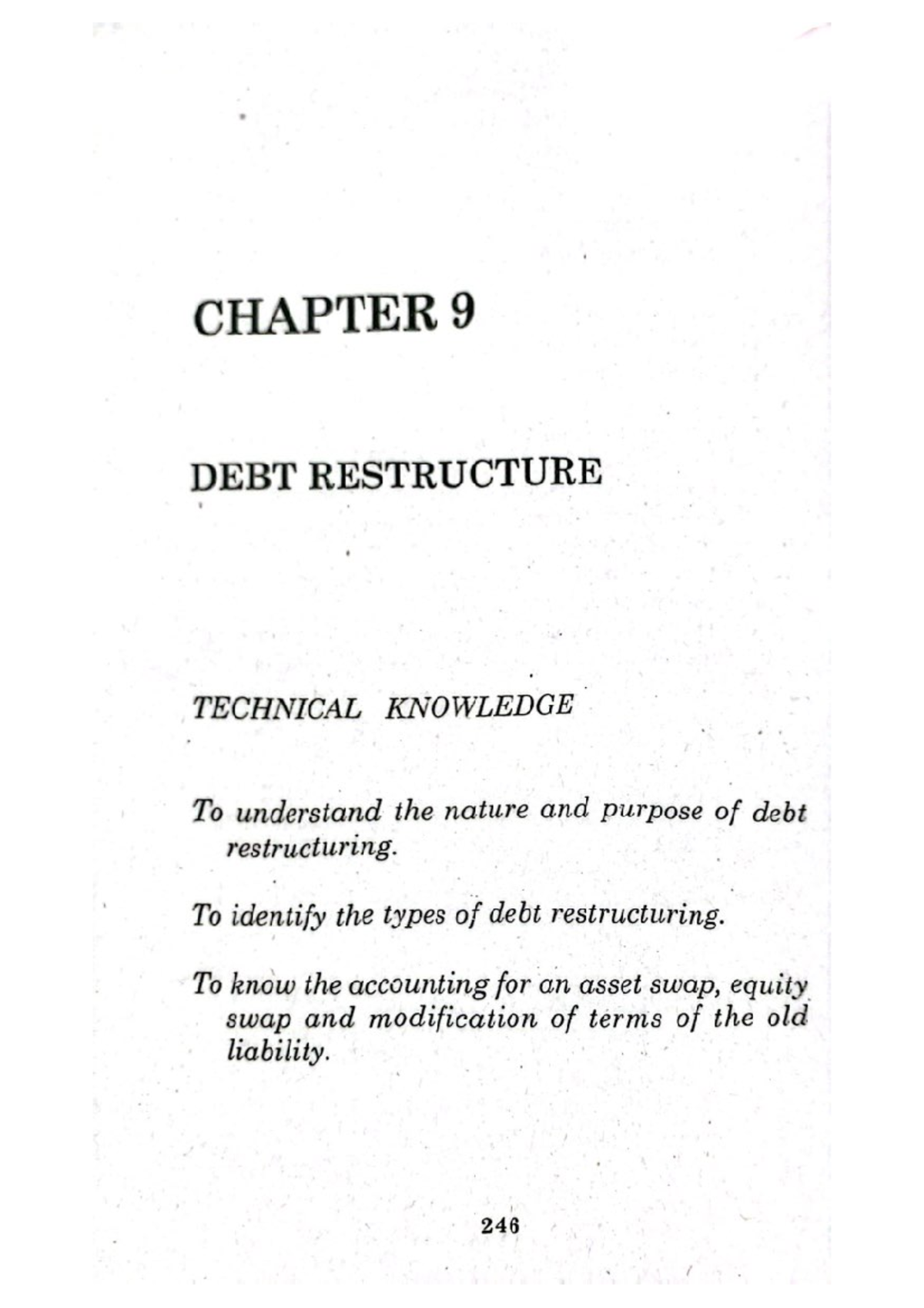 CHAPTER 9 DEBT RESTRUCTURING: TECHNICAL KNOWLEDGE AND ACCOUNTING - Studocu