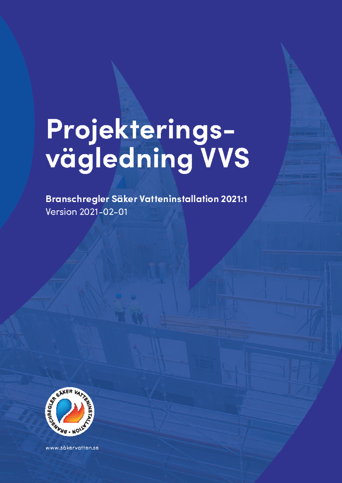 Projekteringsvägledning VVS enligt Branschregler Säker ...