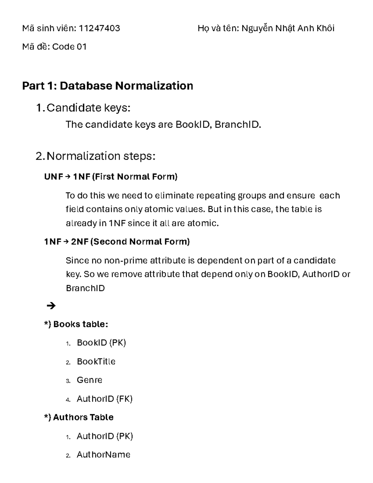 Database Normalization and SQL Queries - Code 01 - Student 11247403 - Studocu