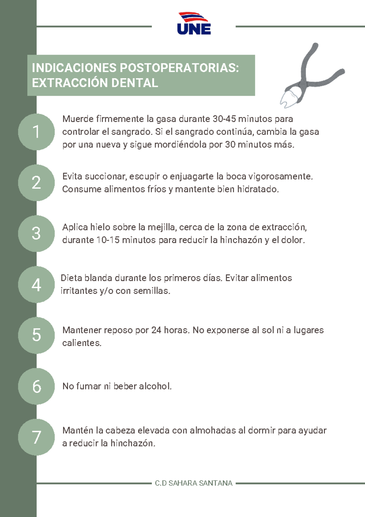Indicaciones postoperatorias para extracción dental - C SAHARA S. - Studocu