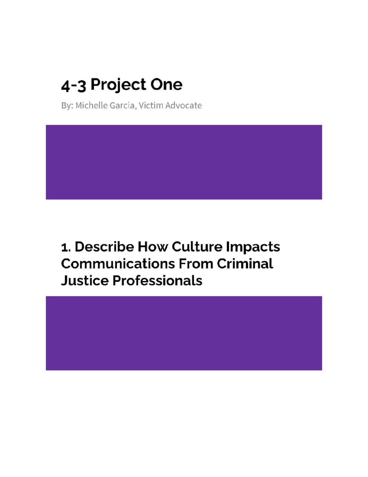 CJ 120 Module 4 Project One Michelle Garcia - Project One : Michelle Garcia, Victim Advocate 1 ...