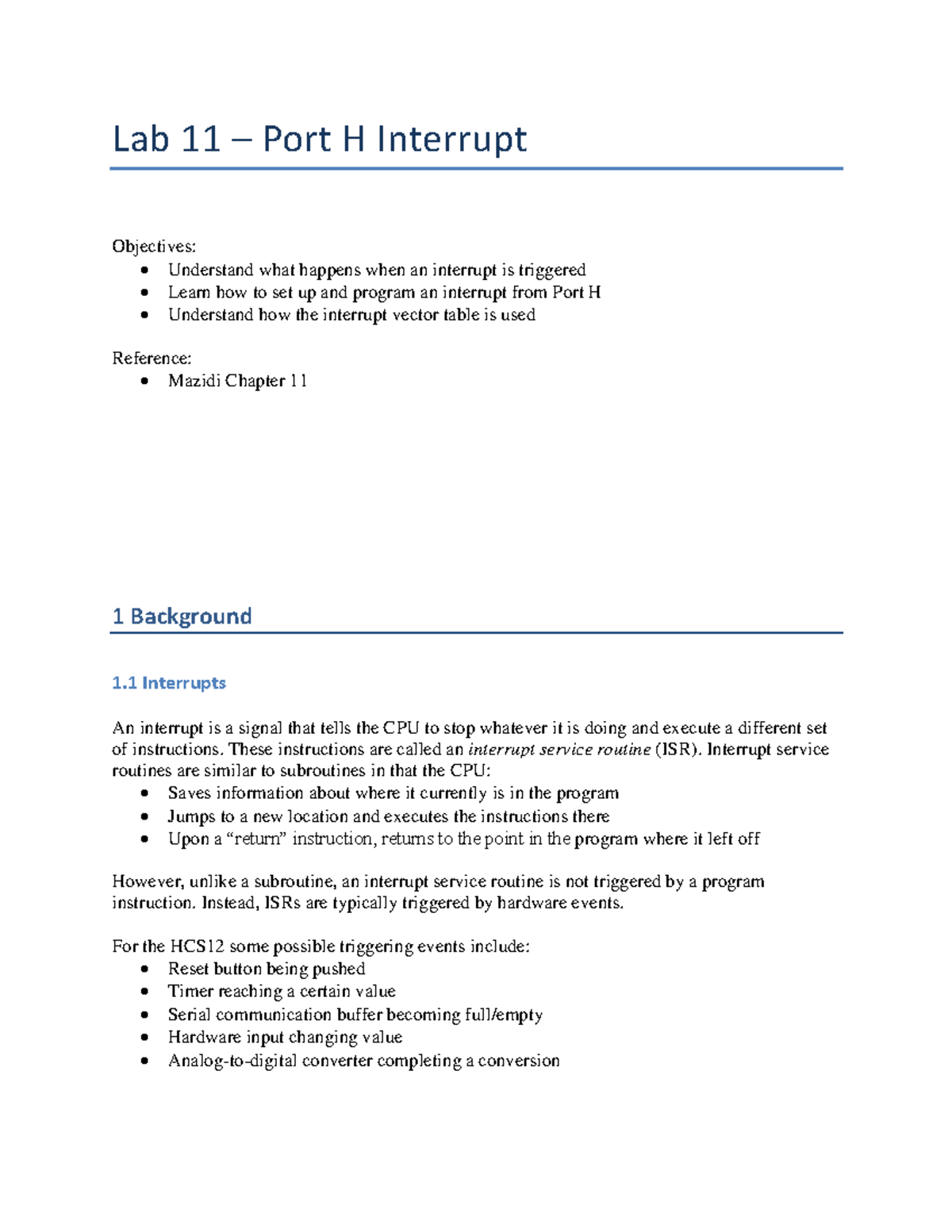 Lab 11 Instructions CPrograms - Lab 11 – Port H Interrupt Objectives: Understand what happens ...