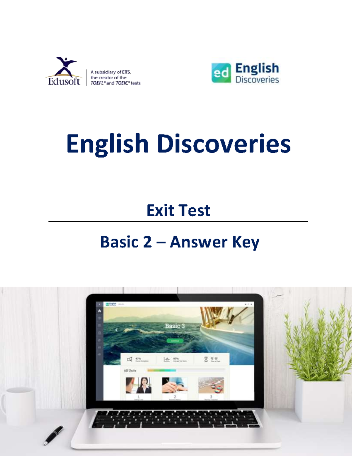 Basic 2 Exit Test Answer Key for English Discoveries - Studocu