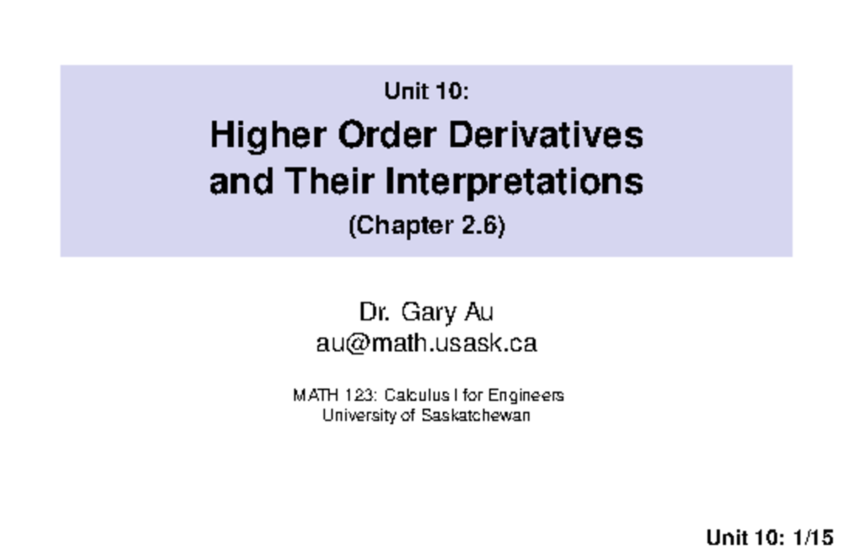 MATH123 Unit 10: Higher Order Derivatives & Interpretations - Studocu