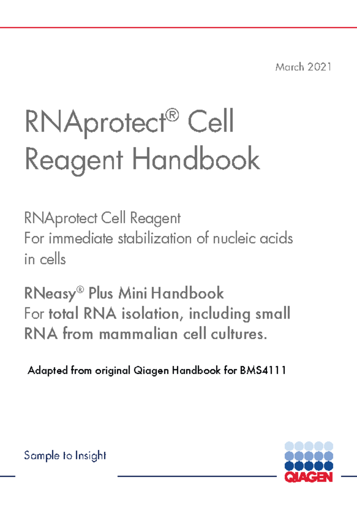 RNAprotect Cell Reagent Handbook & RNeasy Plus Mini Kit Protocol Guide ...