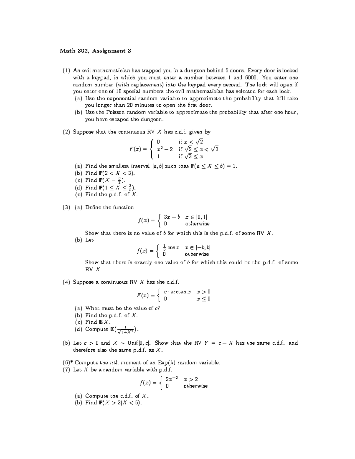 HW-3 - Weekly Assignments 1, 2, 3 - Math 302, Assignment 3 (1) An evil ...