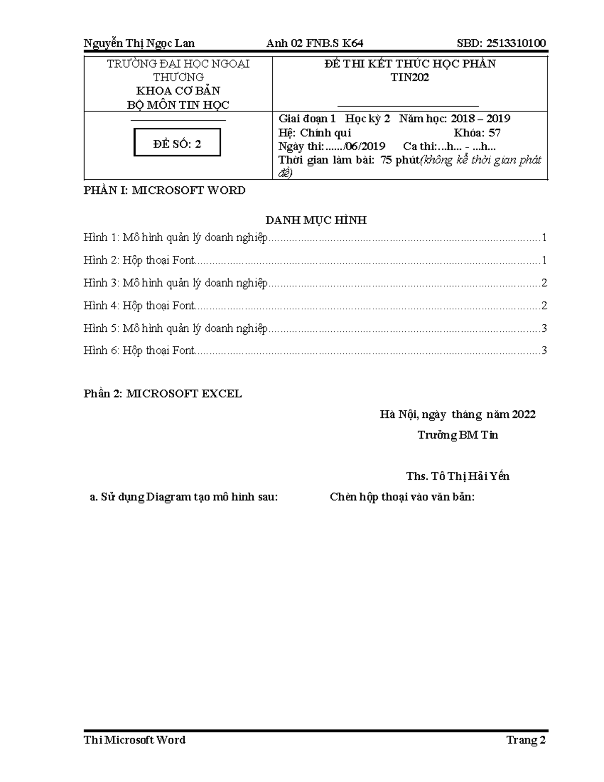 ĐỀ THI THỬ BỘ MÔN TIN HỌC ĐỀ SỐ 2 - HỌC KỲ 2 K64 - Studocu