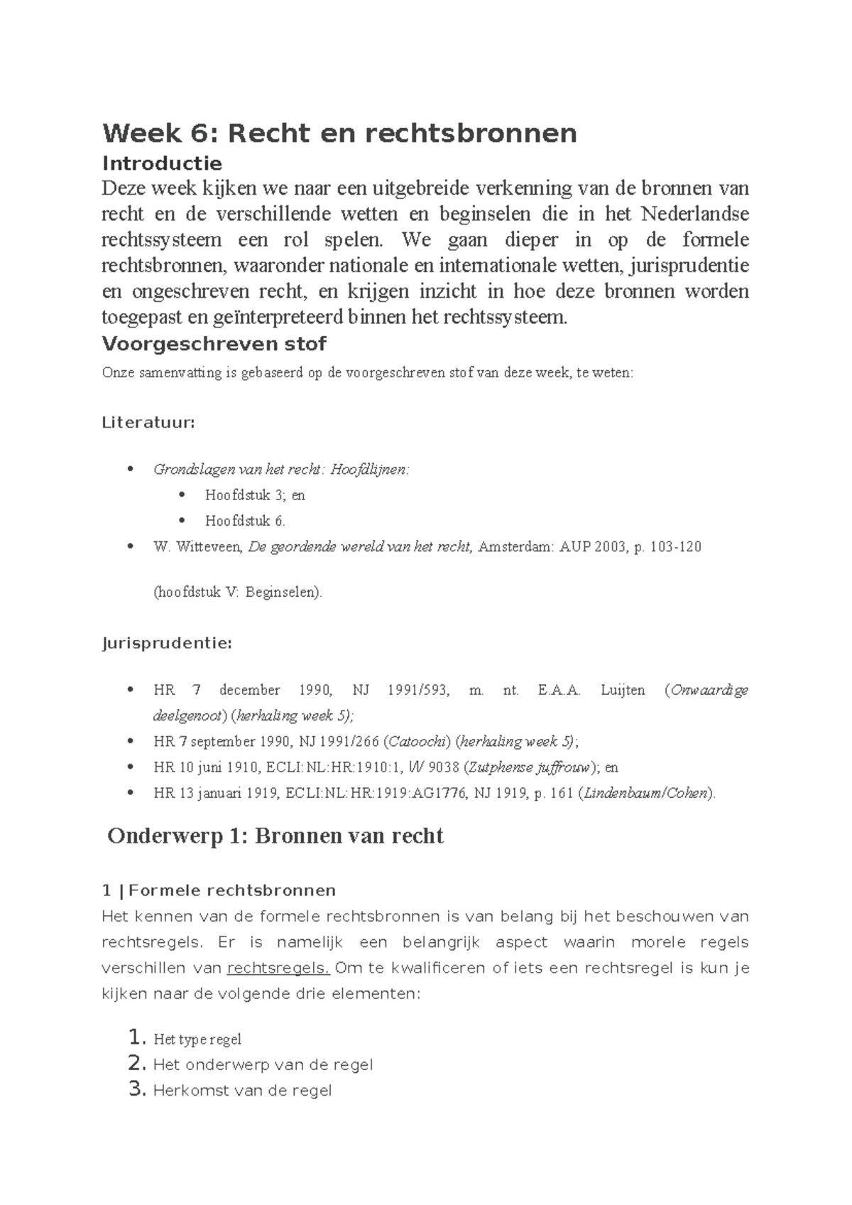 Week 6: Recht en Rechtsbronnen - Samenvatting van Hoofdstuk 6 - Studeersnel