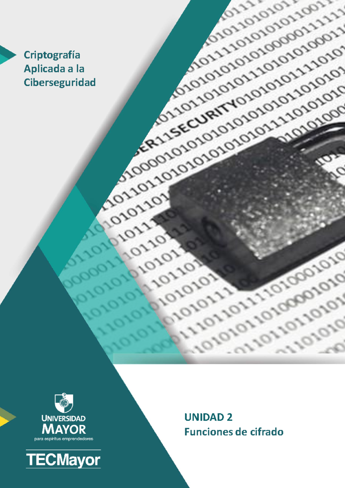 Criptografía Aplicada a la Ciberseguridad - UNIDAD 2: Funciones de Cifrado - Studocu