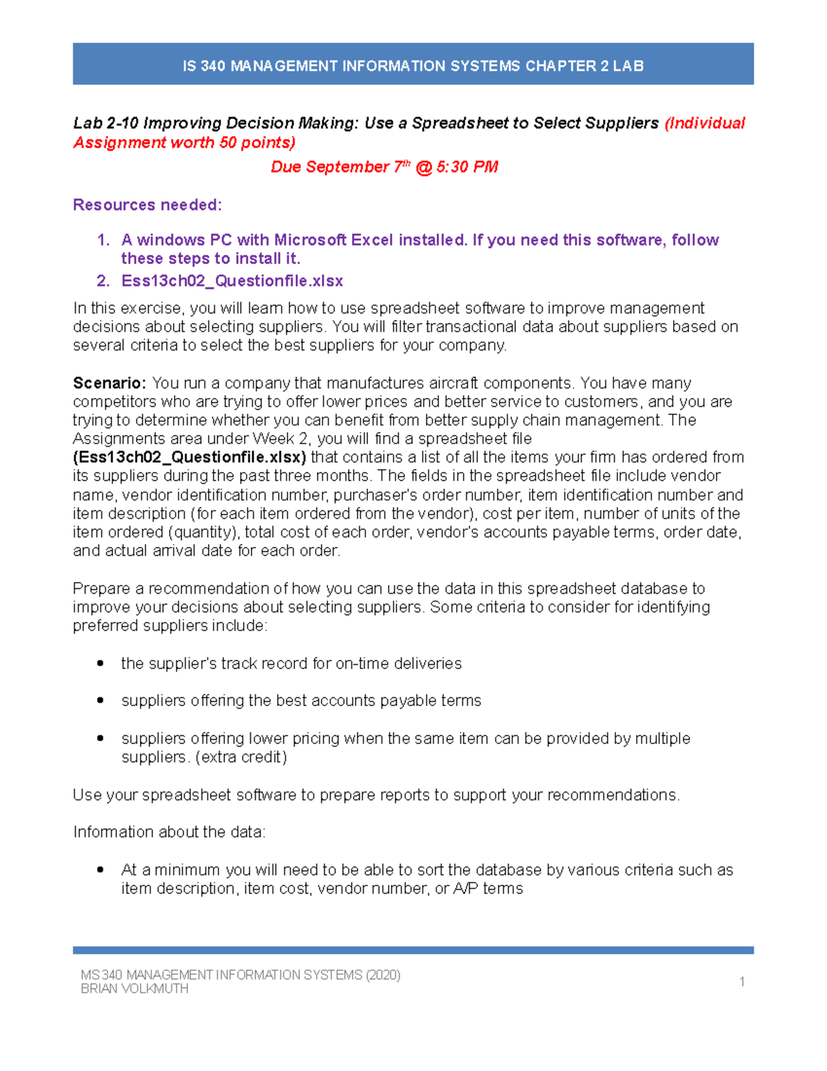 Chapter 2 Lab - lab assignment - Lab 2-10 Improving Decision Making: Use a Spreadsheet to Select ...