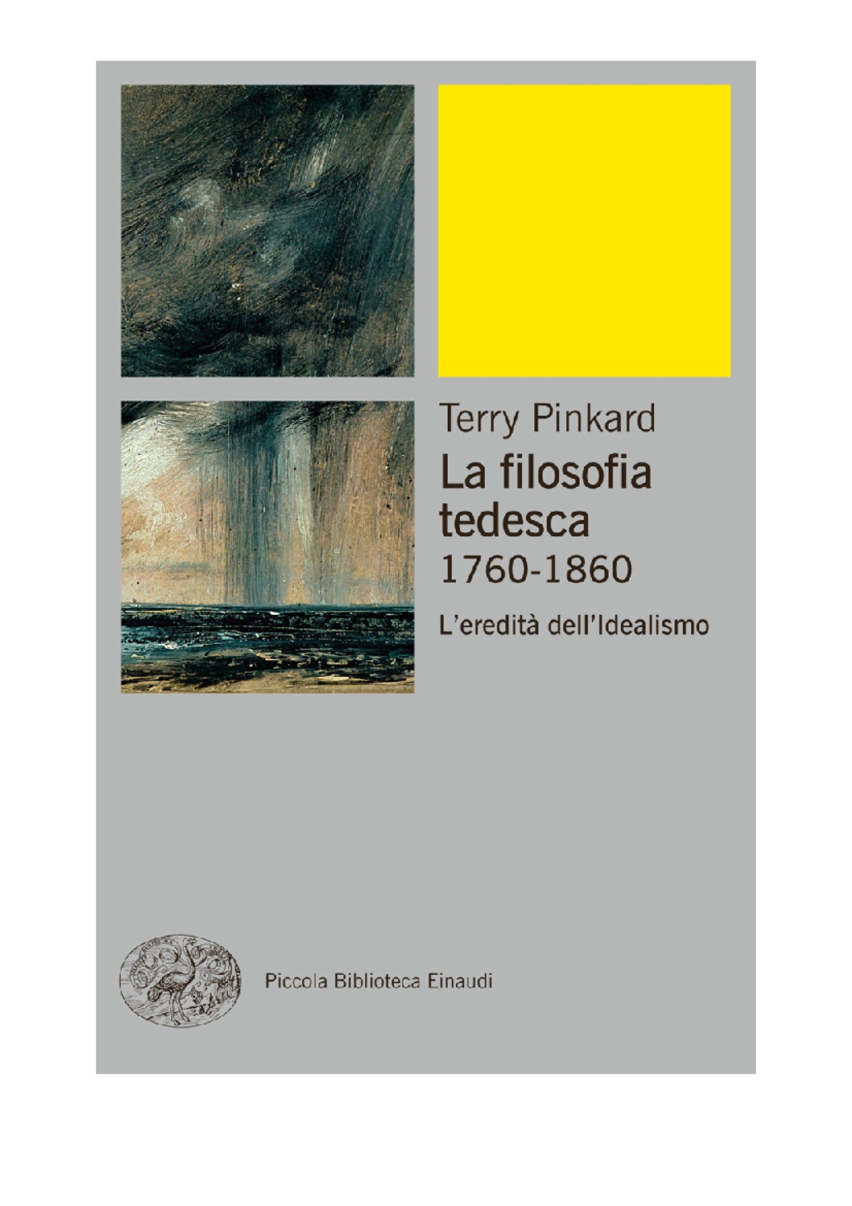 La filosofia tedesca. 1760-1860. L’eredità dell’idealismo (Terry ...
