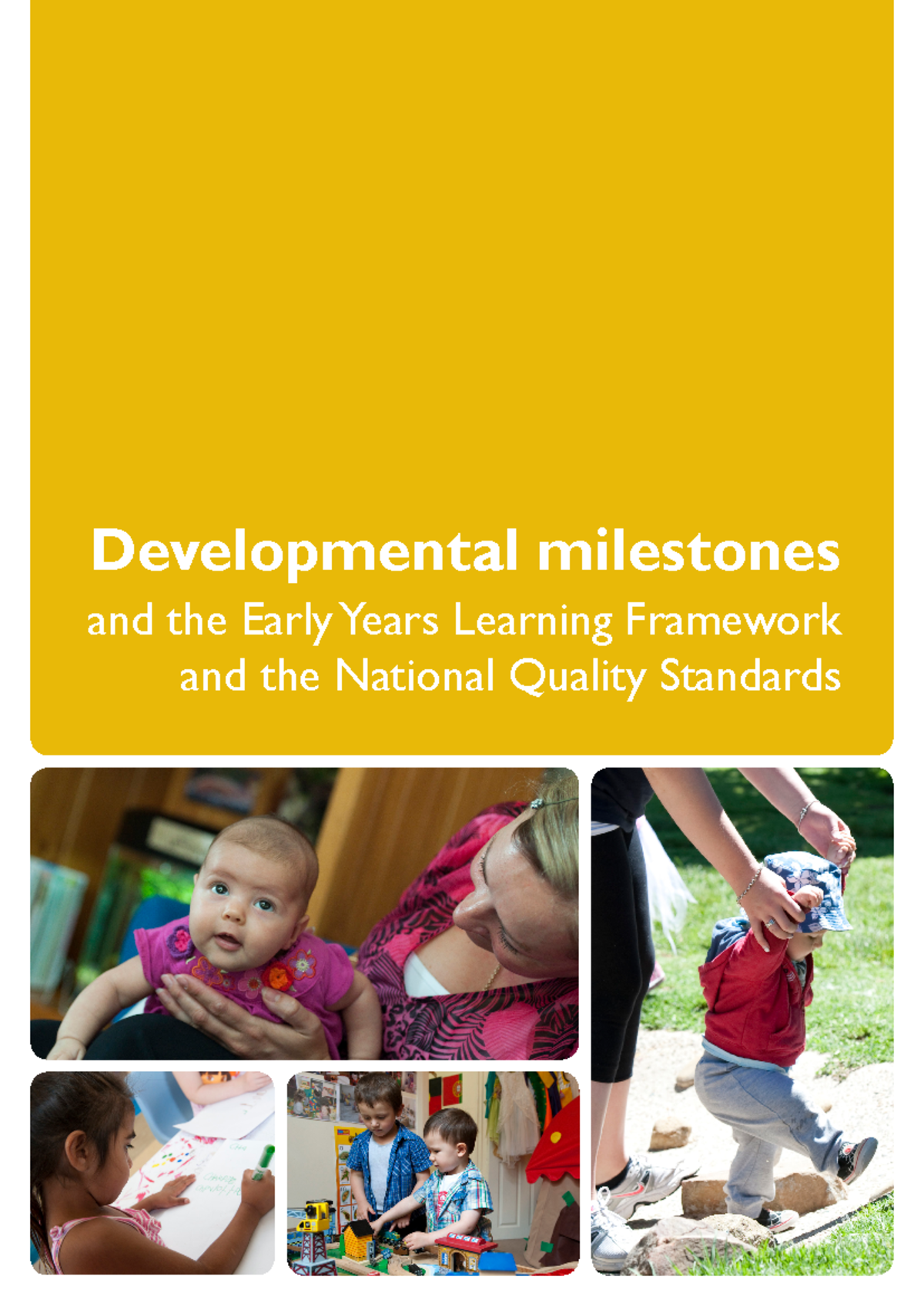 Developmental Milestones: EYLF and NQS Framework Overview - Studocu