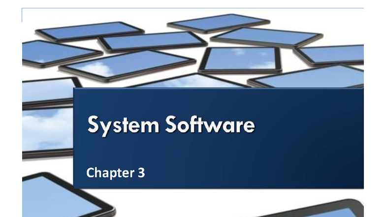 Chapter 3: System Software Overview - Computing Essentials 2013 - Studocu