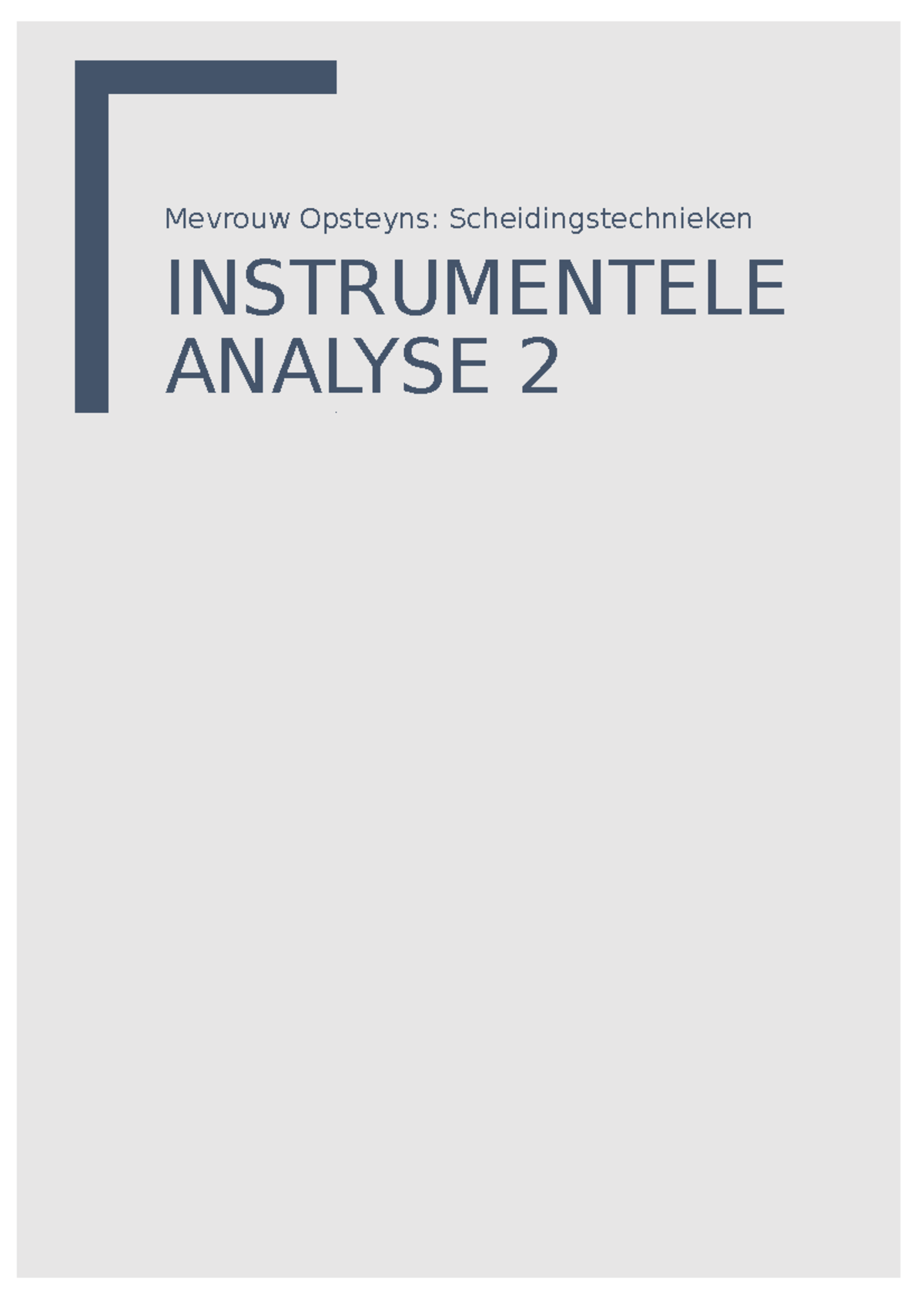 Samenvatting Chromatografische Scheidingstechnieken voor Analyse 2 ...