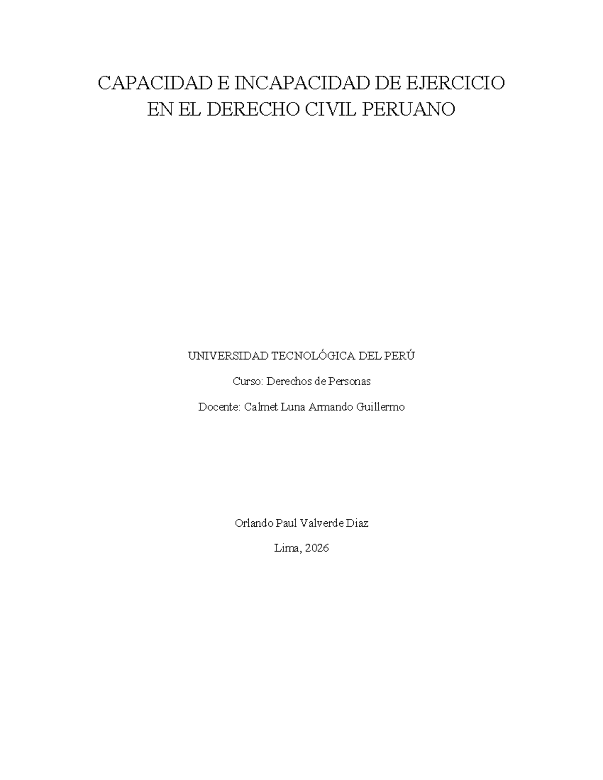 CAPACIDAD E INCAPACIDAD EN EL DERECHO CIVIL PERUANO - DPP 2026 - Studocu