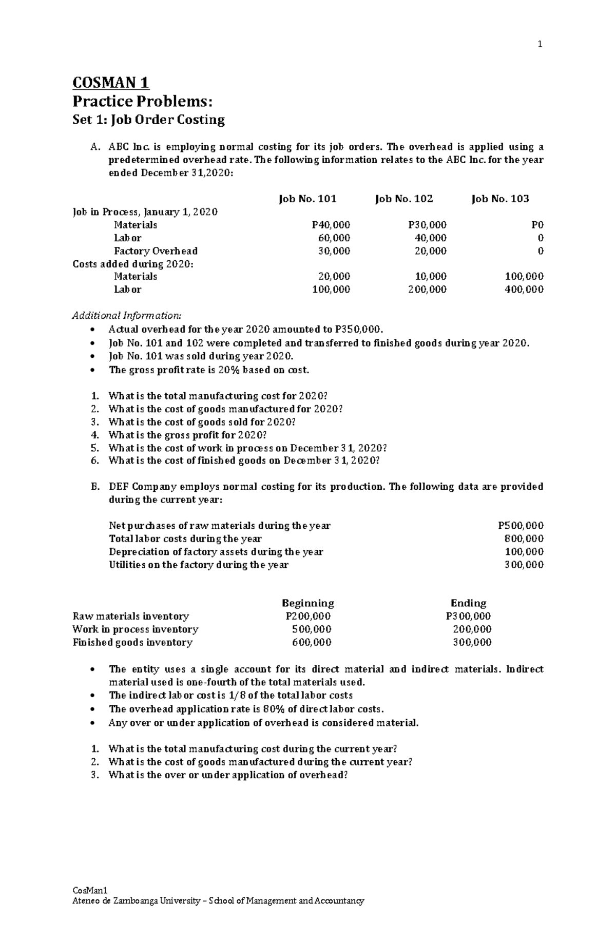 Pdfcoffee - QUestionnaire practice - CosMan COSMAN 1 Practice Problems: Set 1: Job Order Costing ...