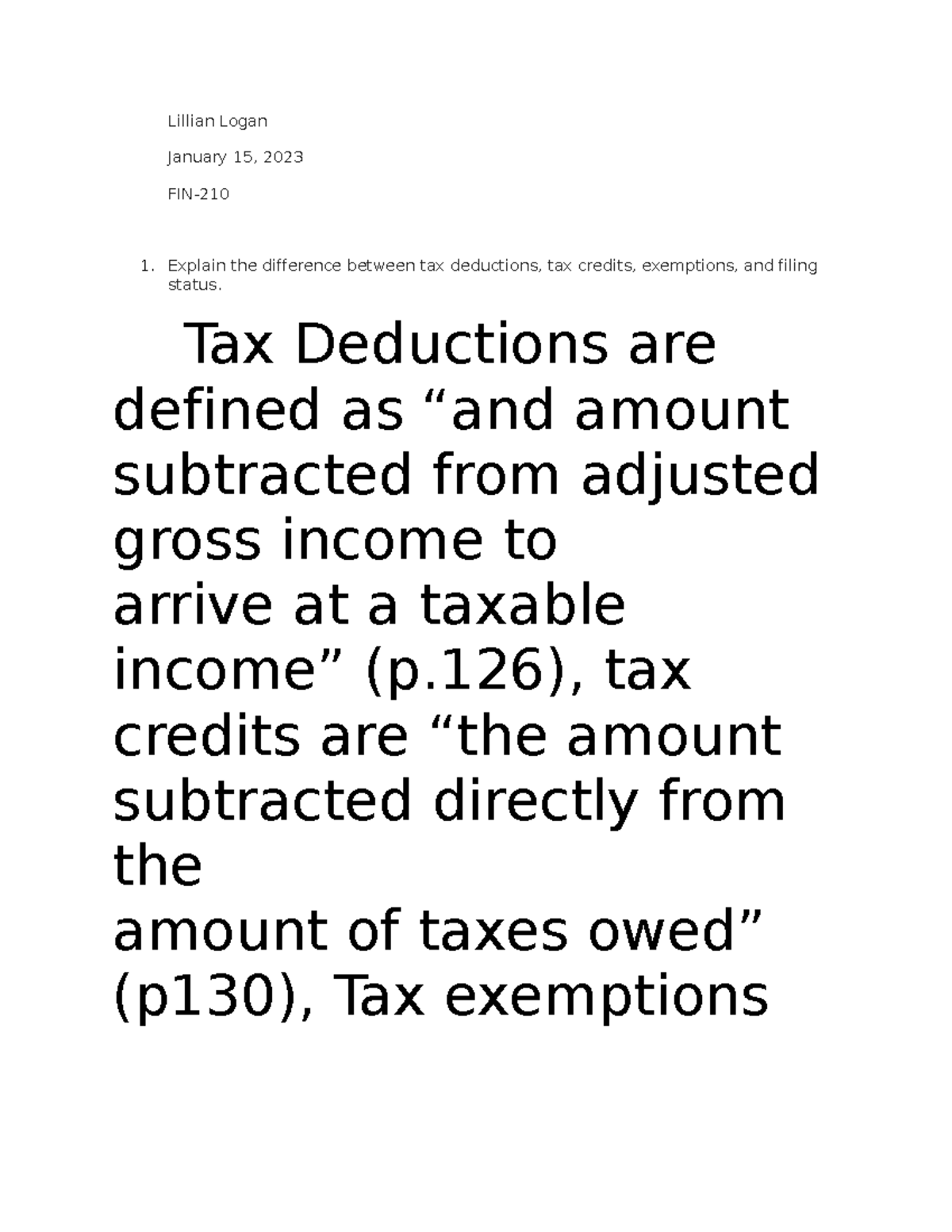 FIN 210 11023 - taxes - Lillian Logan January 15, 2023 FIN- 1. Explain ...
