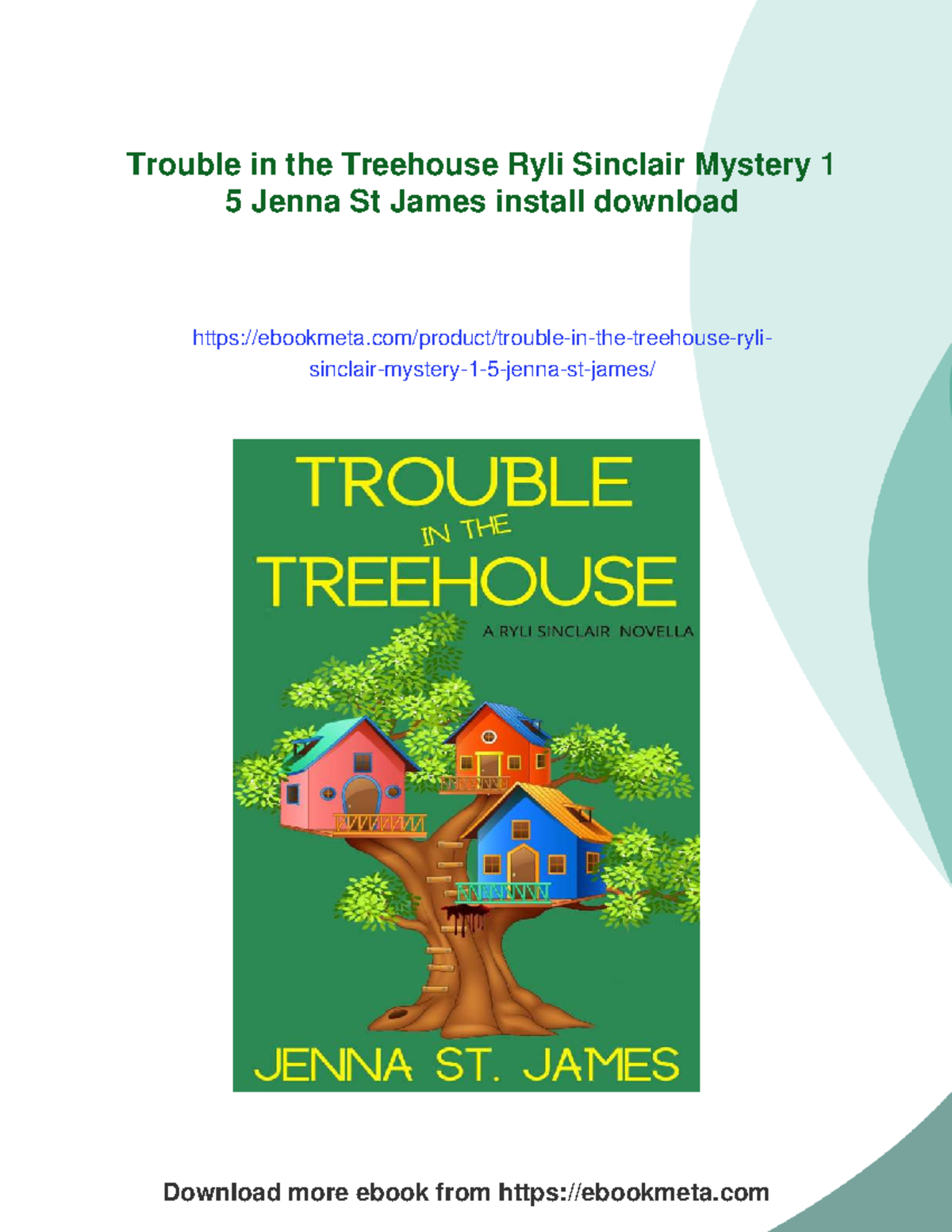 Trouble in the Treehouse: A Ryli Sinclair Mystery (Book 1) - Studocu