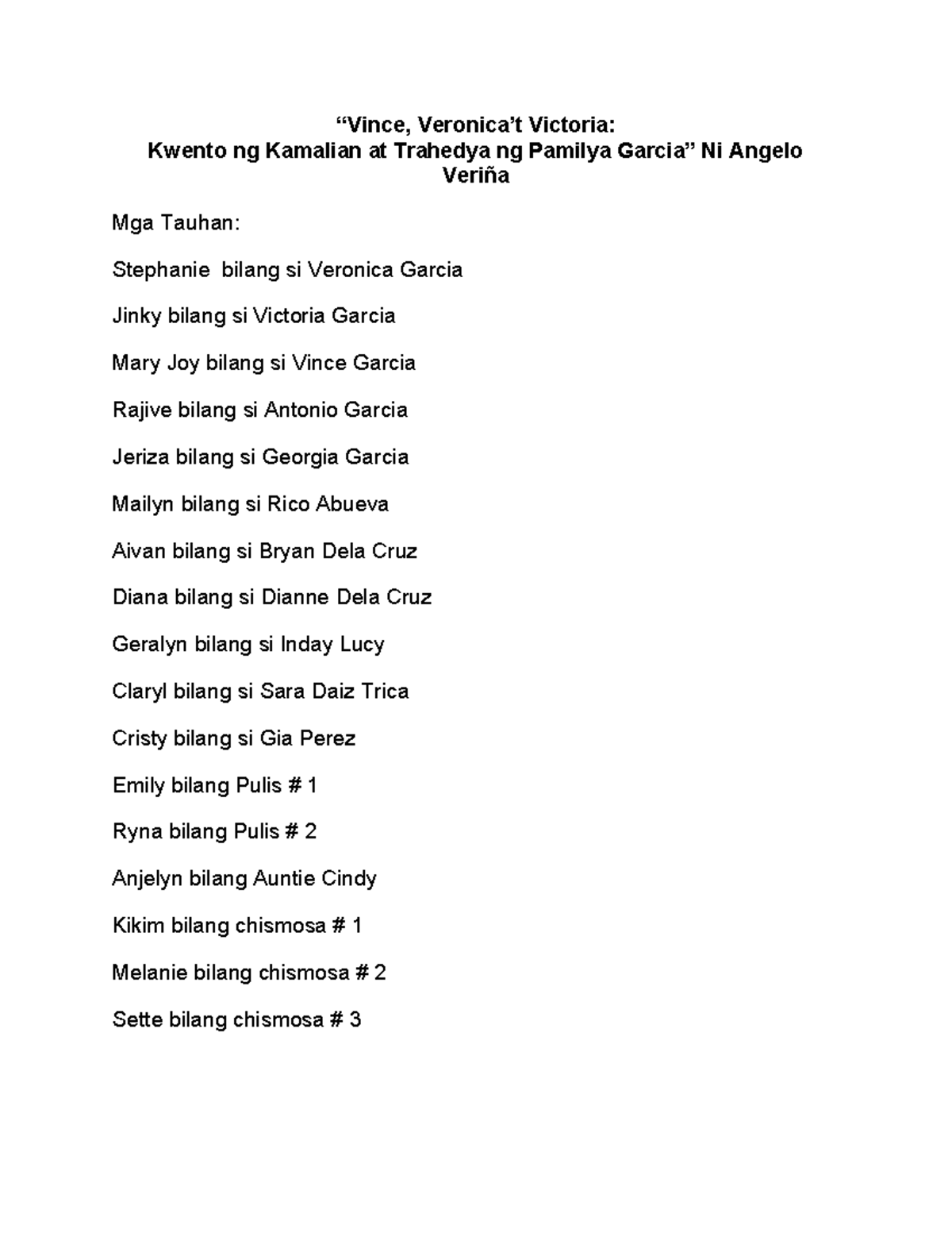 Trahedya- Script - “Vince, Veronica’t Victoria: Kwento ng Kamalian at ...