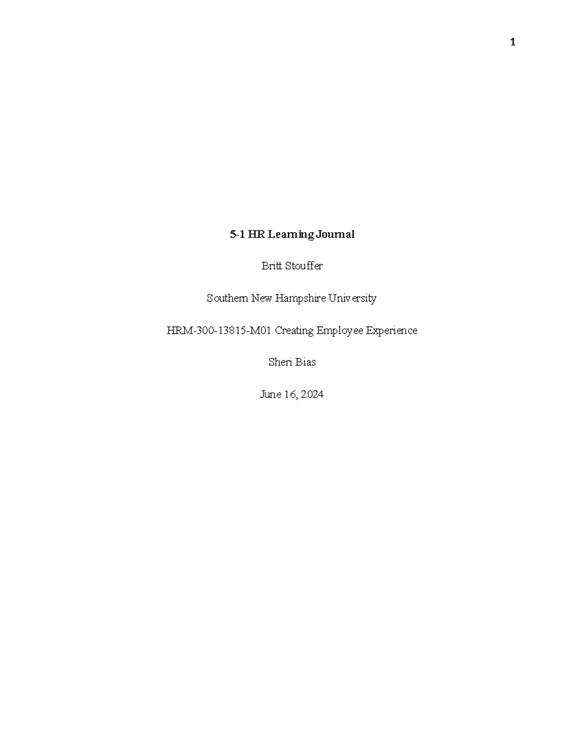 HRM-300-13815-M01 5-1 Learning Journal: Strategies in Recruitment ...