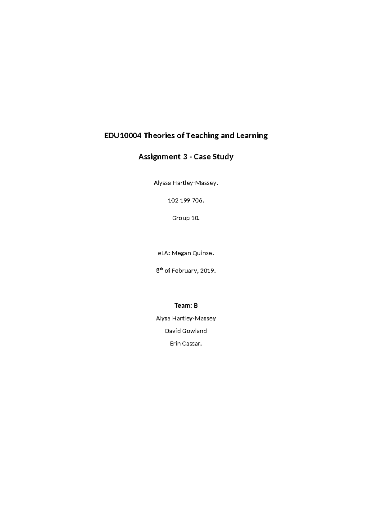 EDU10004 Assignment 3 - Case Study on Teaching Theories Analysis - Studocu