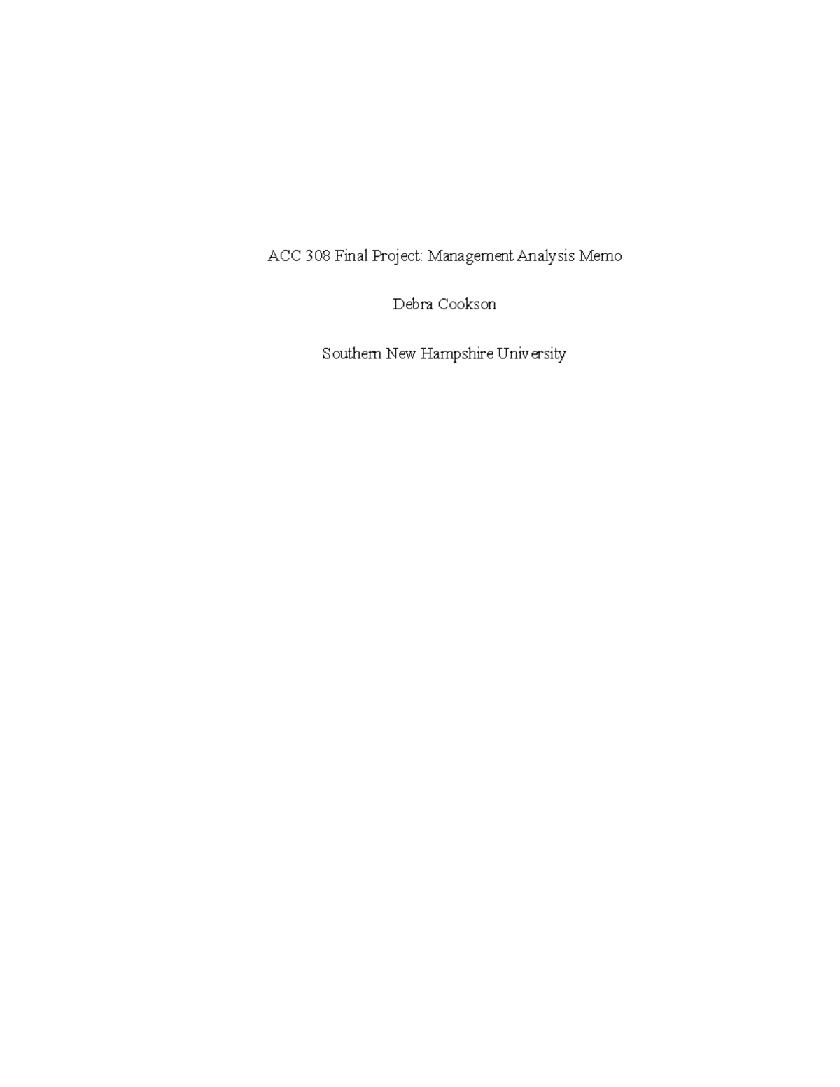 Management Analysis Memo - Final - ACC 308 Final Project: Management ...