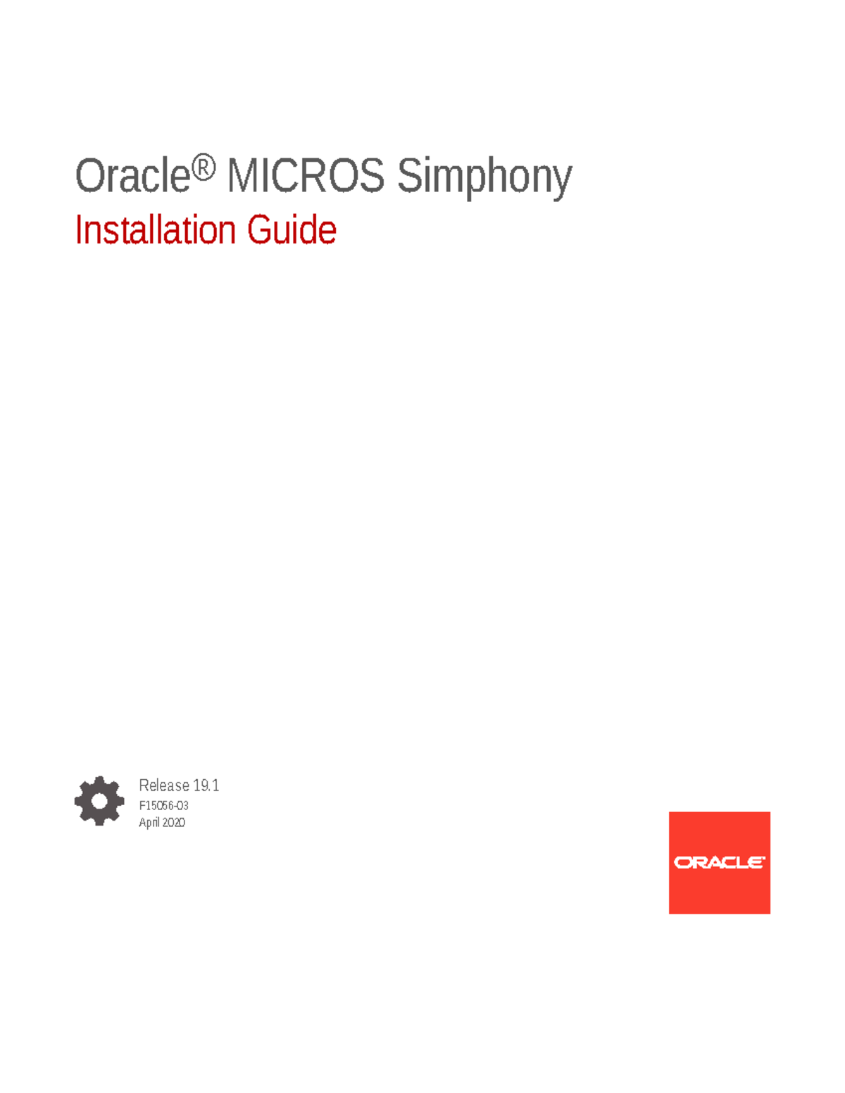 Oracle Micros Simphony Installation Guide Oracle ® Micros Simphony Installation Guide Release