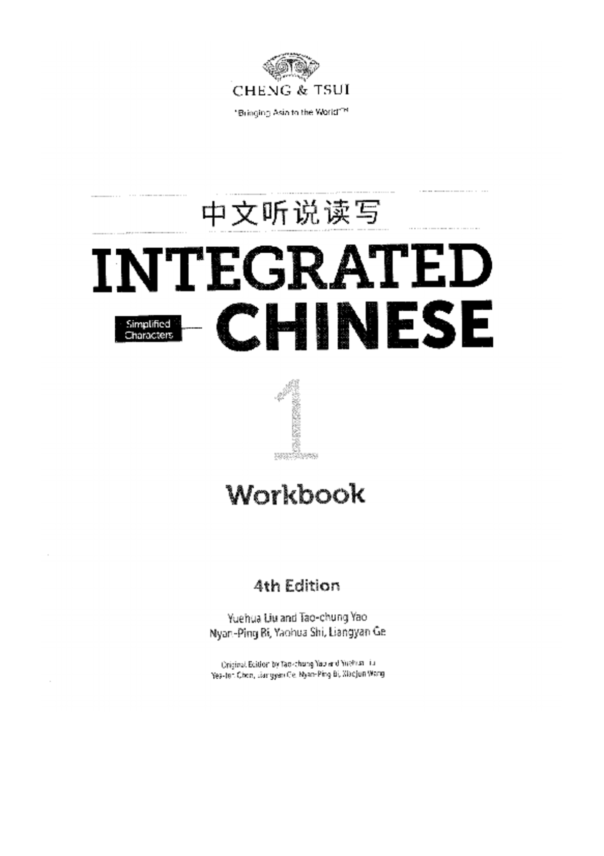 Integrated Chinese Workbook 4th Ed. Vol. 1: Simplified Chinese ...