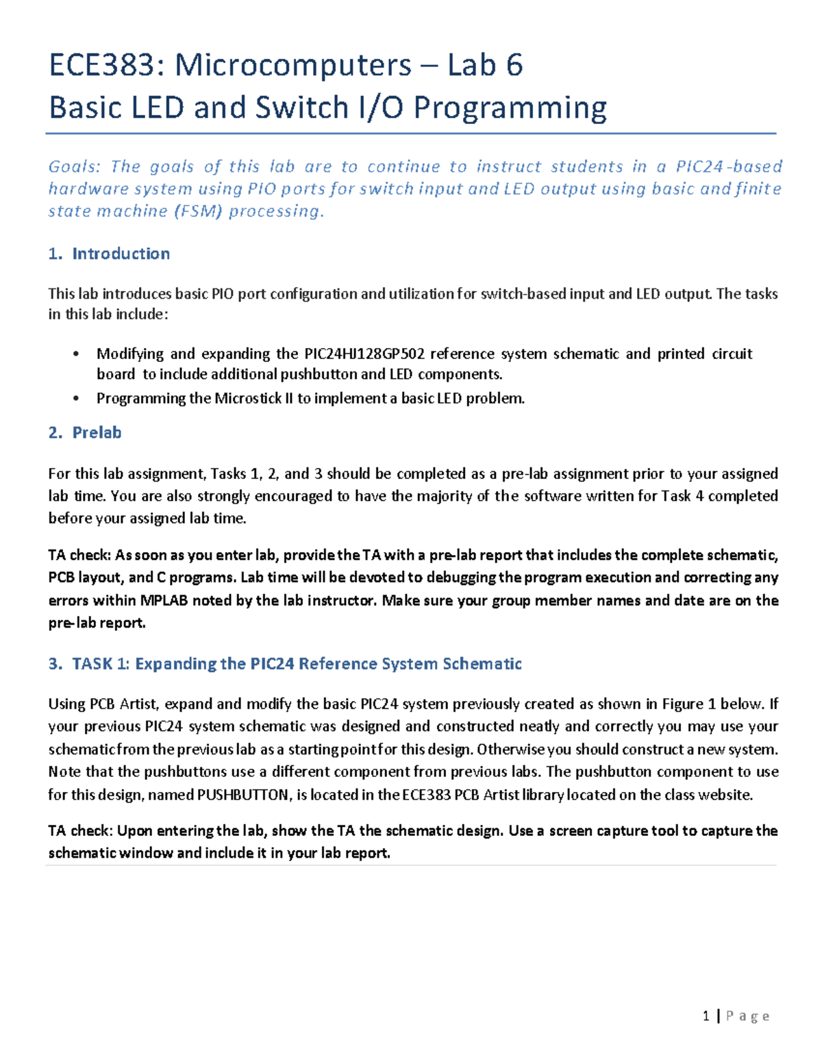 2018 - LAB6 - ECE383: Microcomputers Lab 6 Basic LED and Switch Programming Goals: The goals of ...