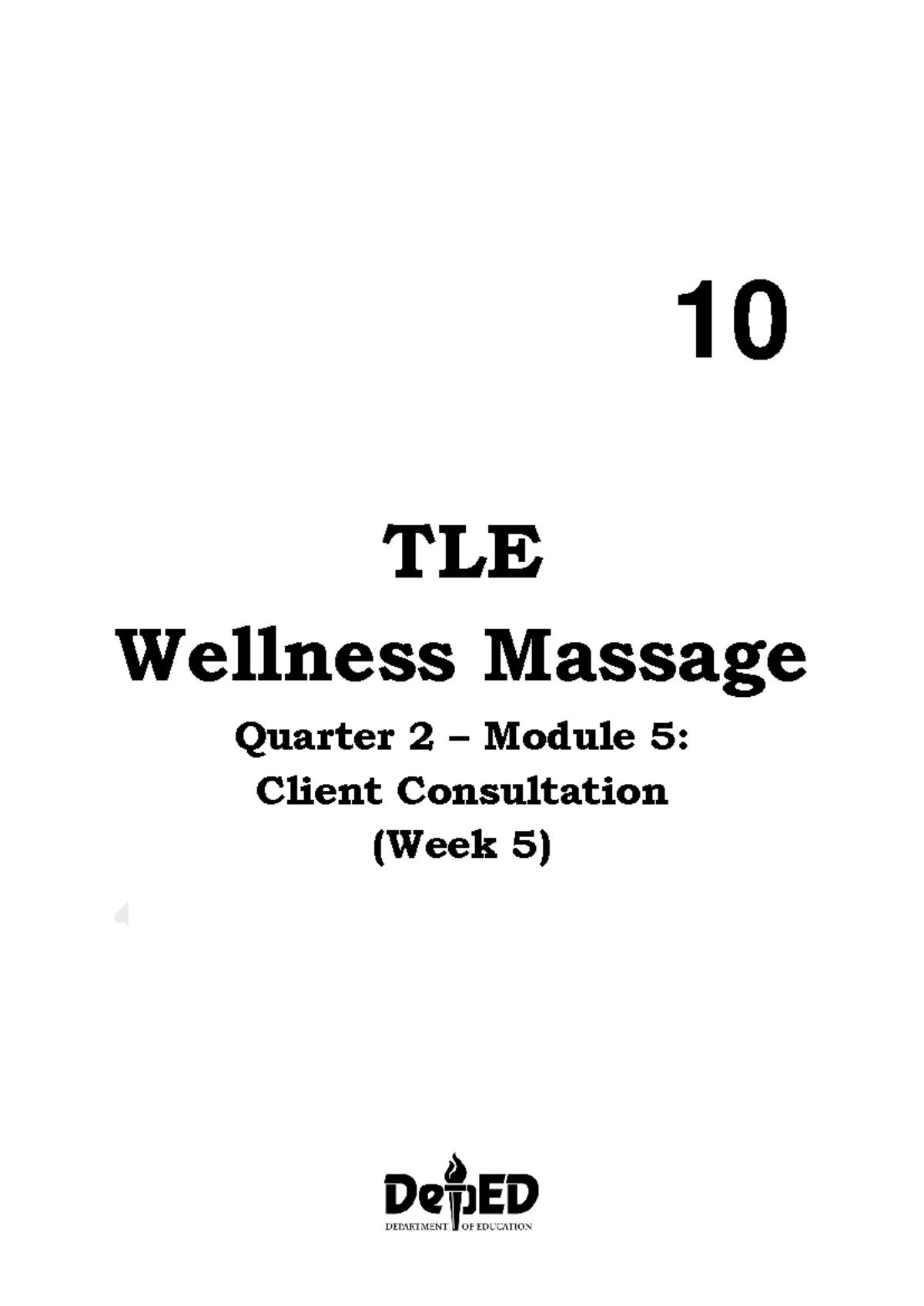 Quarter 2 - Module 5: Client Consultation in Wellness Massage - Studocu