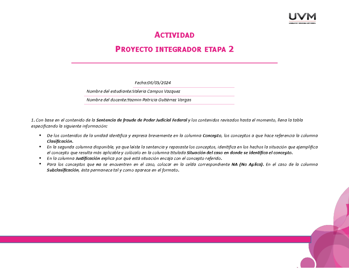 Actividad 3 Blackboard - ACTIVIDAD P ROYECTO INTEGRADOR ETAPA 2 1. Con base en el contenido de ...