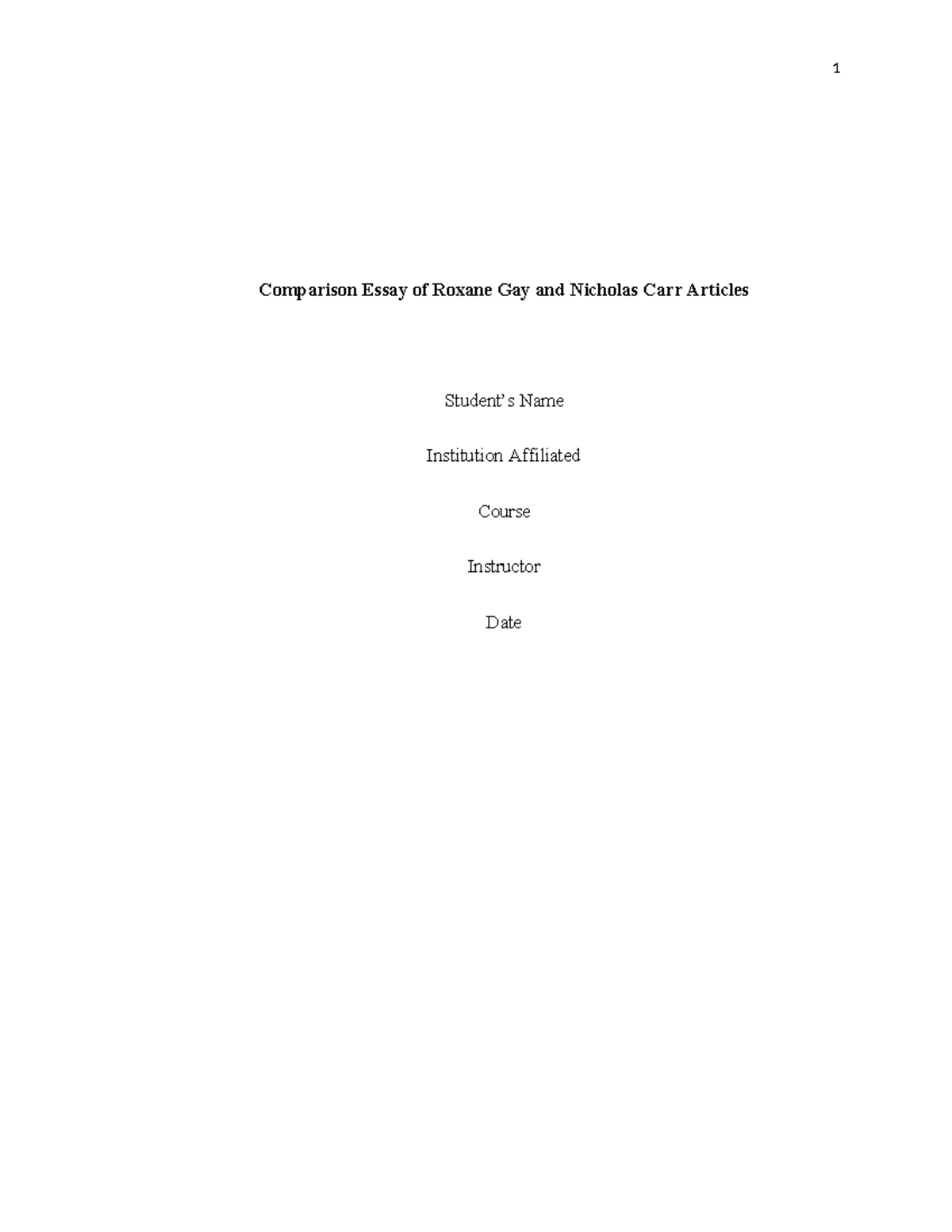 Comparison Essay of Roxane Gay and Nicholas Carr Articles - Certain ...