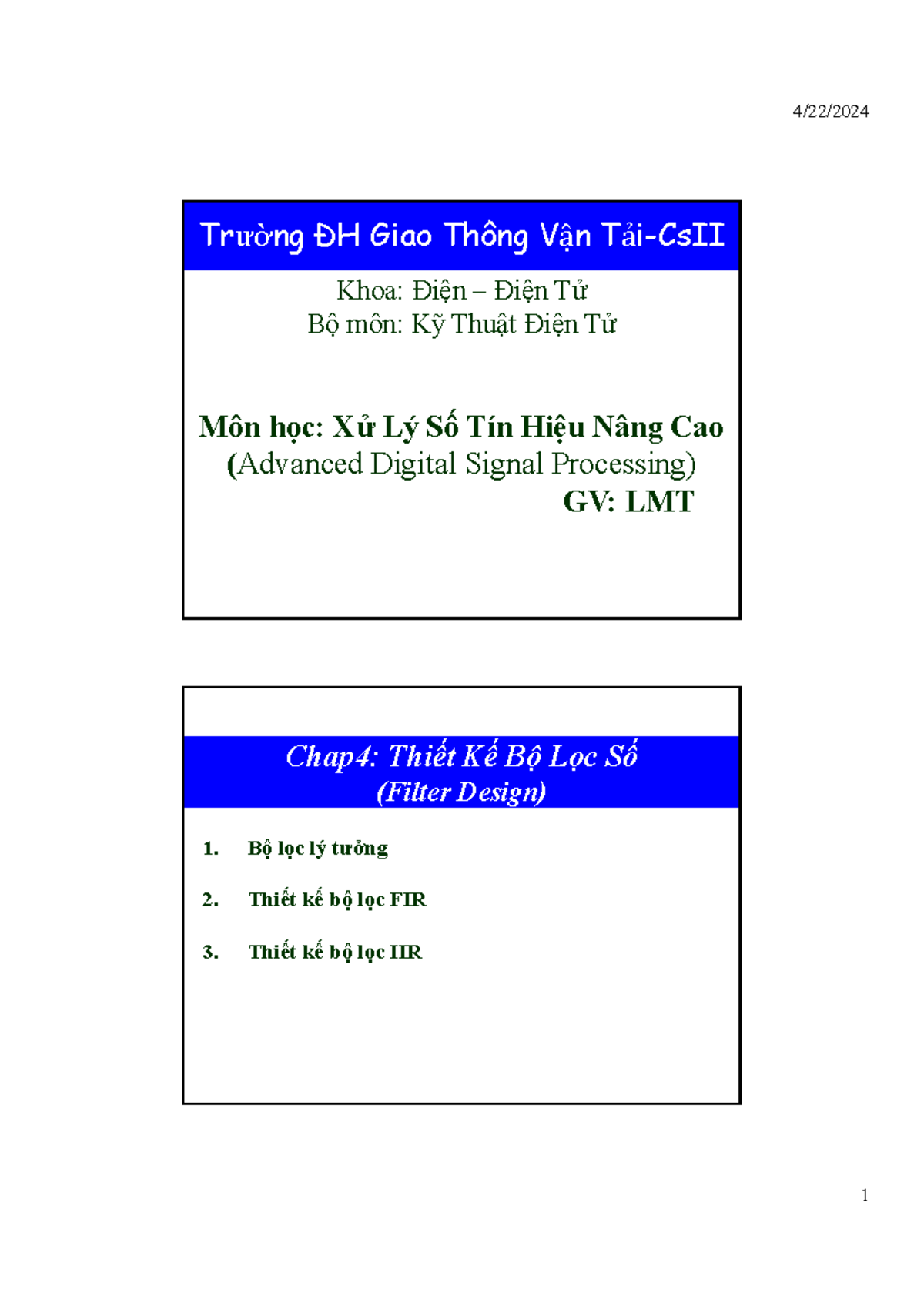 Chương 5-6: Thiết Kế Bộ Lọc Số (Filter Design) - Xử Lý Số Tín Hiệu Nâng ...