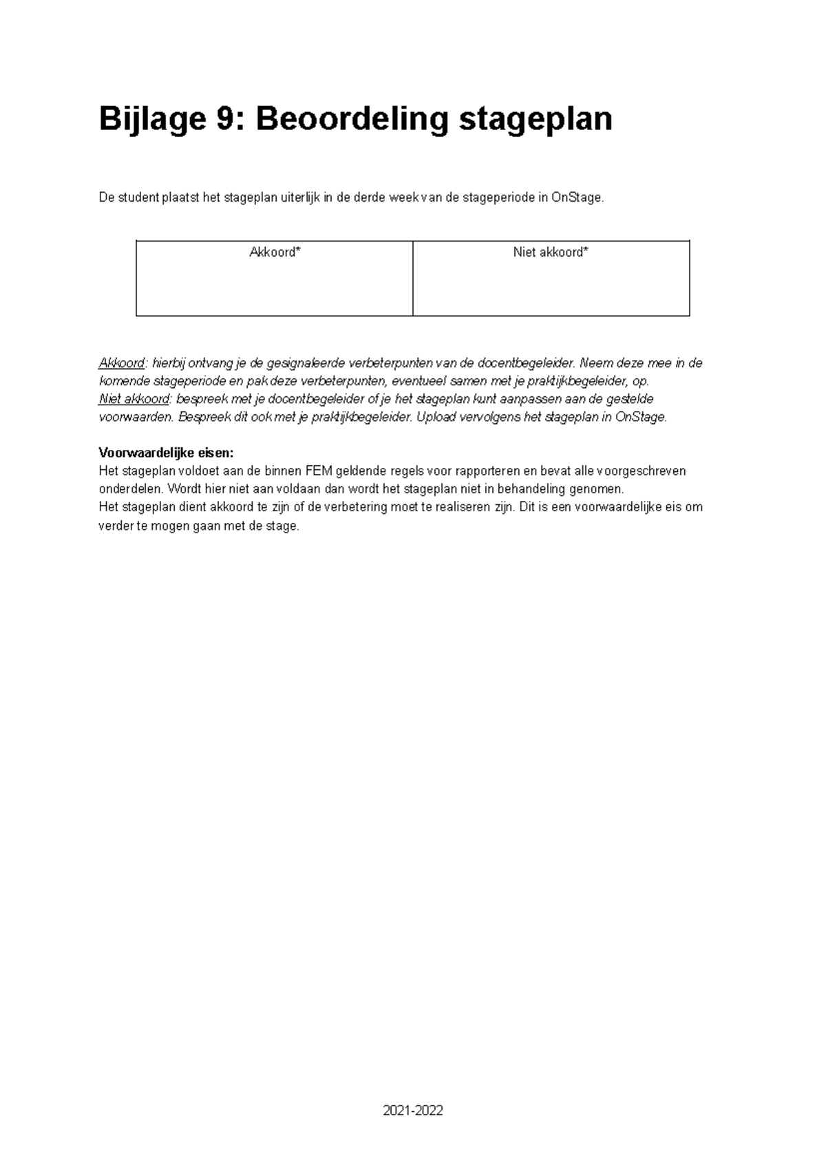 Beoordeling Stageplan 2021-2022 - Bijlage 9 Richtlijnen & Eisen ...