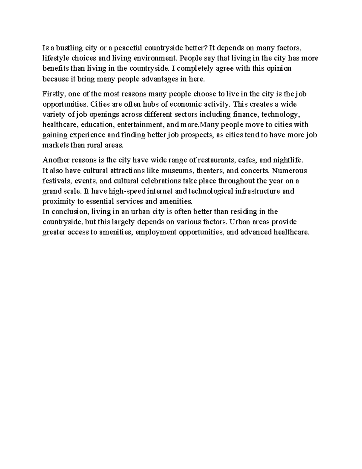 Writing 4 - Is city living better than countryside life? - Studocu