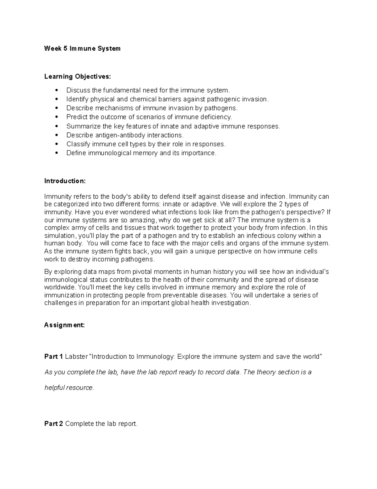 Wk5 lab-bios255 - Week 5 lab - Week 5 Immune System Learning Objectives: Discuss the fundamental ...