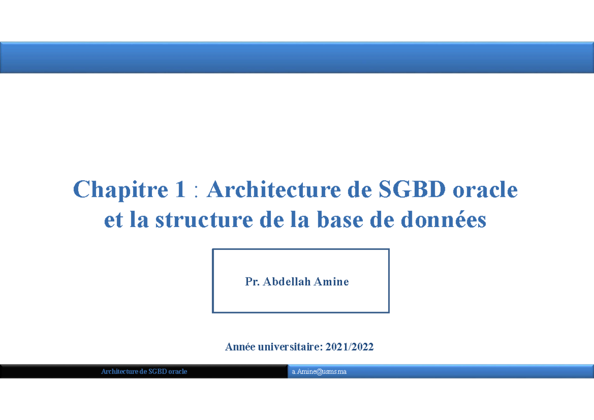 Architecture SGBD Oracle - Cours de Pr. Abdellah Amine 2021/2023 - Studocu