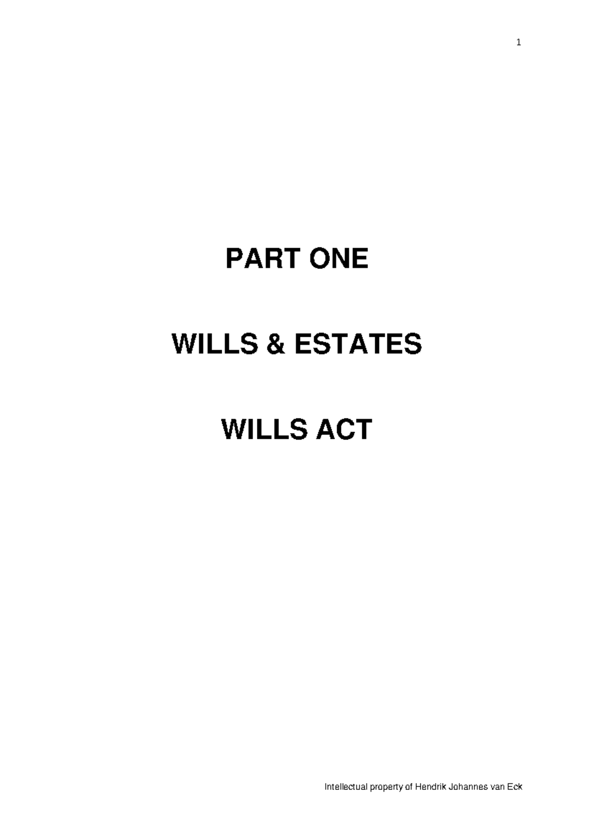 Estates 1: Wills Act Overview and Key Provisions - Studocu
