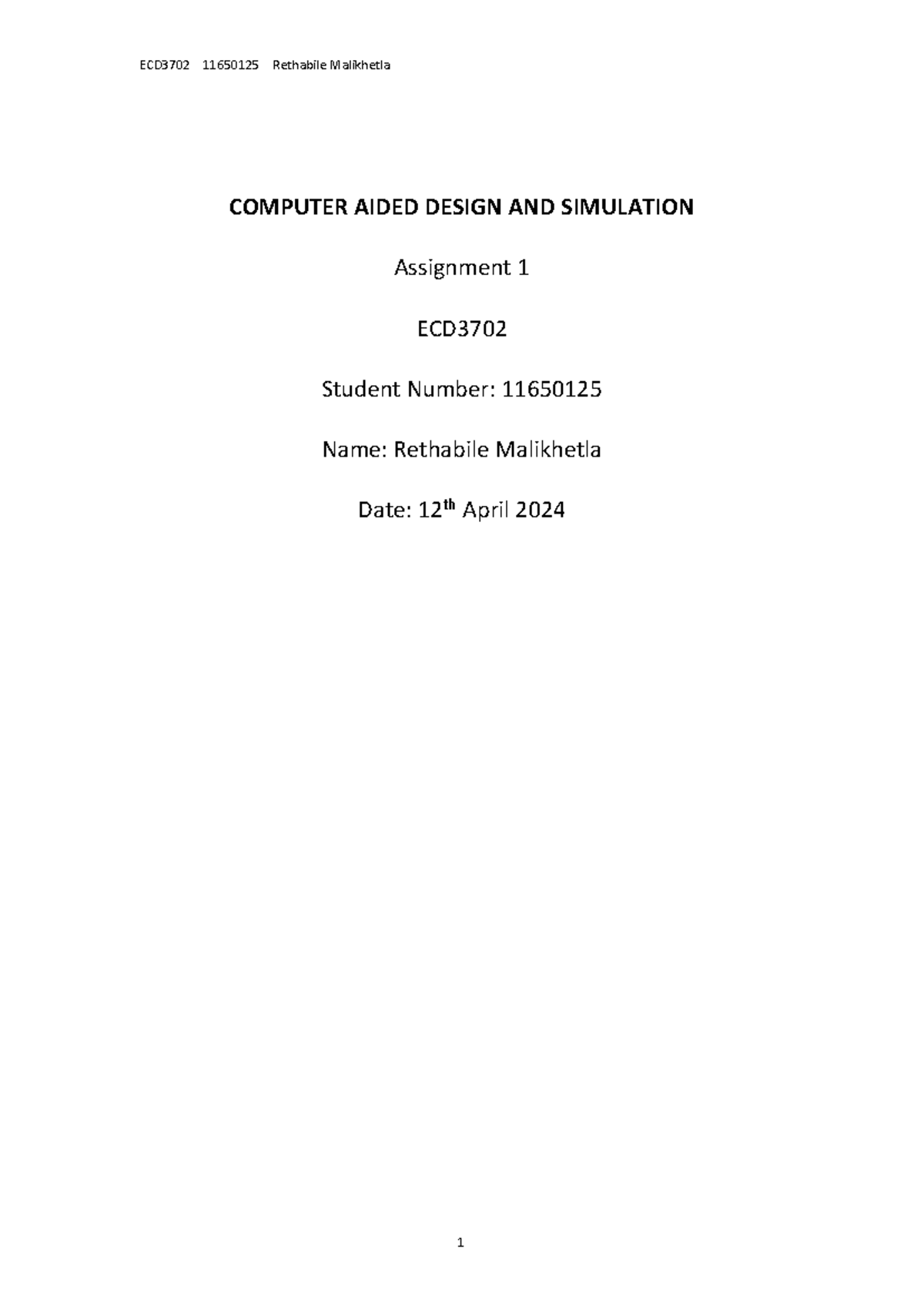 Assessment 1 - ECD3702: Computer Aided Design & Simulation Notes - Studocu