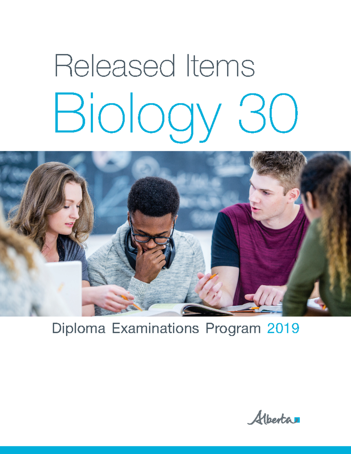 Biology 30 Diploma Exam Released Materials 2019 - Studocu