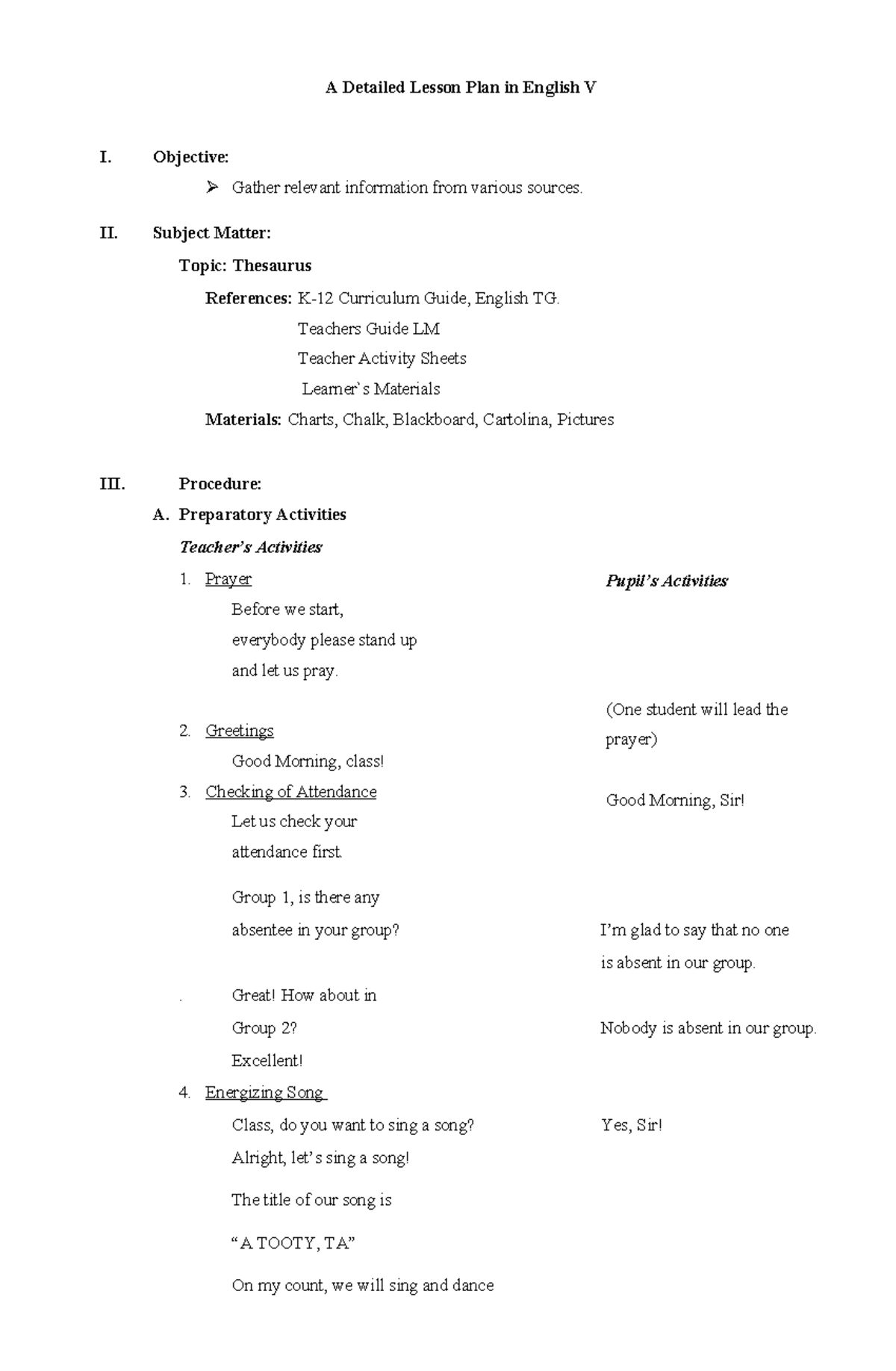 Lp-1 - reference - A Detailed Lesson Plan in English V I. Objective ...
