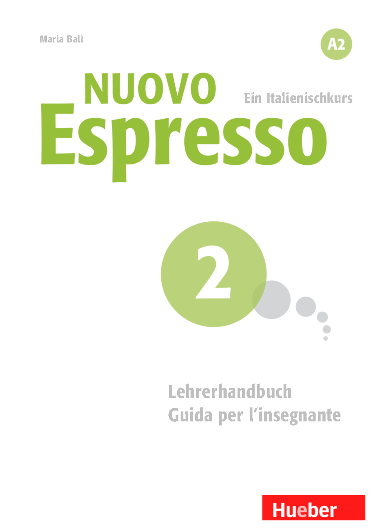 Nuovo Espresso 2 Guida per Insegnanti e Risorse Didattiche - Studocu