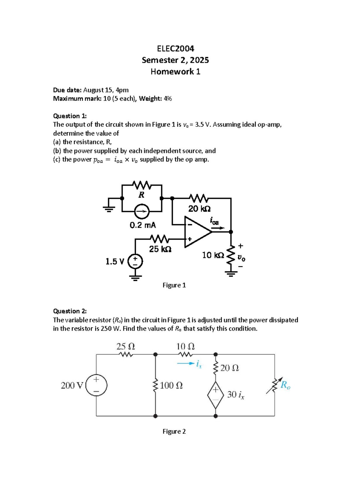 ELEC2004 Homework 1 - ELEC Semester 2, 2025 Homework 1 Due date: August 15, 4pm Maximum mark: 10 ...