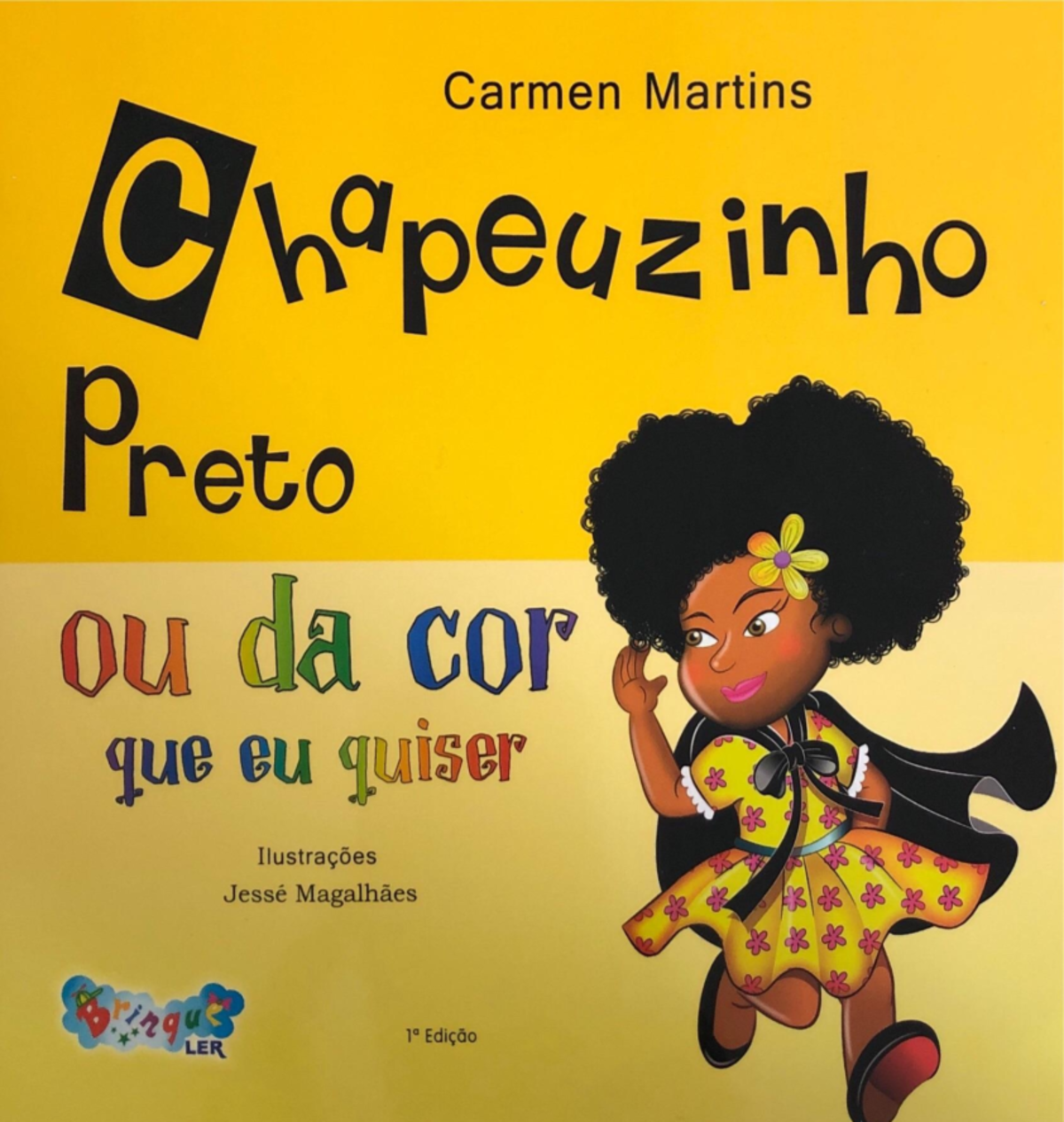 Chapeuzinho Preto: A Cor Que Eu Quiser - Análise e Interpretação - Studocu