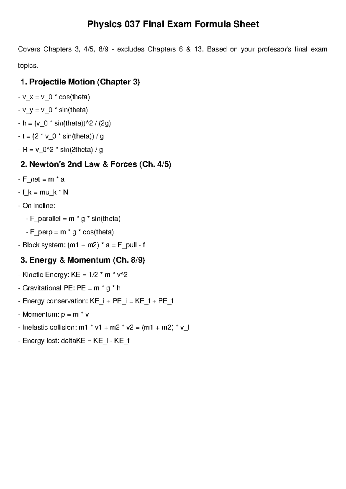 Physics 037 Final Exam Formula Sheet: Chapters 3 & 6-13 Excluded - Studocu