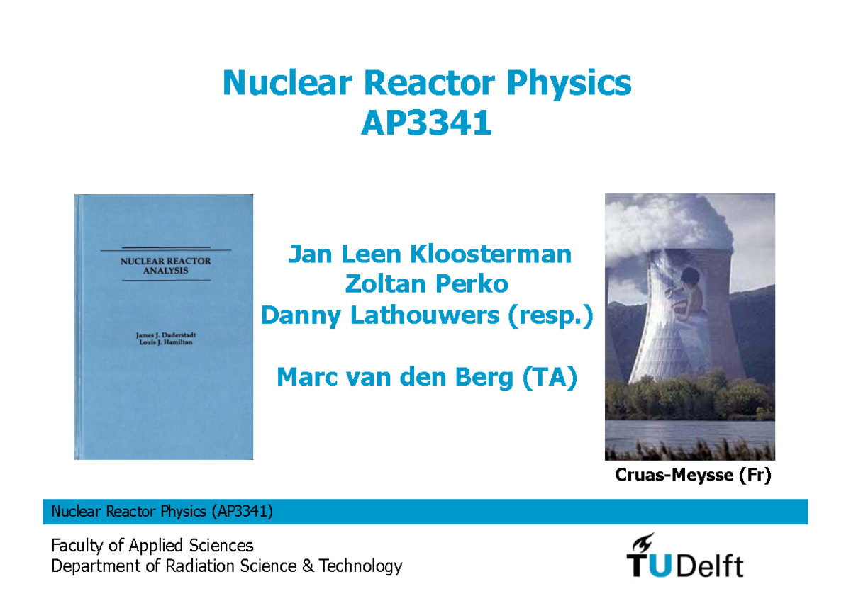 Nuclear Reactor Physics AP3341: Chapter 1 Overview and Key Concepts ...