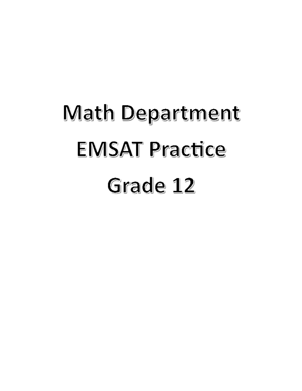 Grade 12 Math Test Prep: EMSAT Practice Questions and Solutions - Studocu