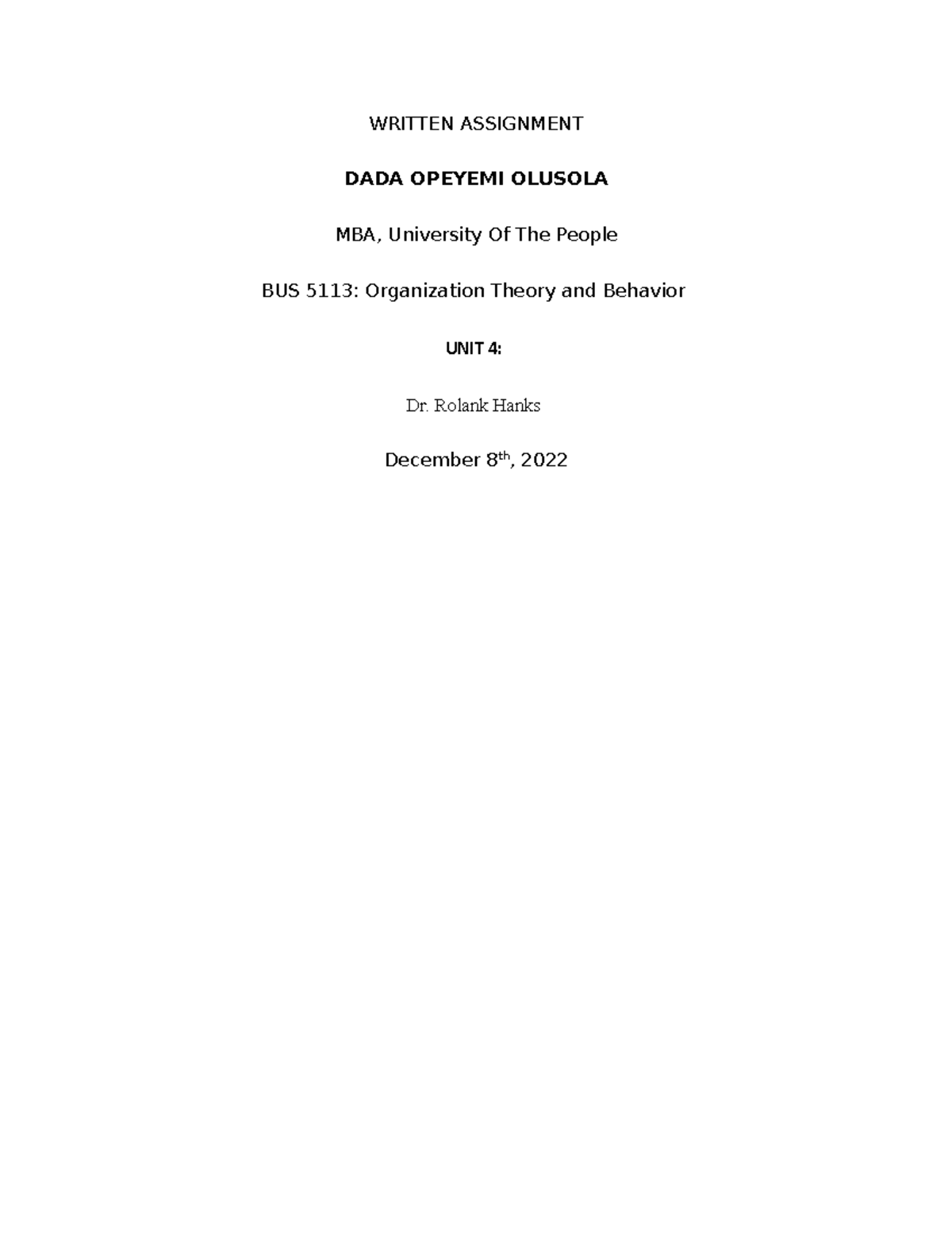 Written Assignment. BUS 5113 UNIT FOUR- Communication - WRITTEN ...
