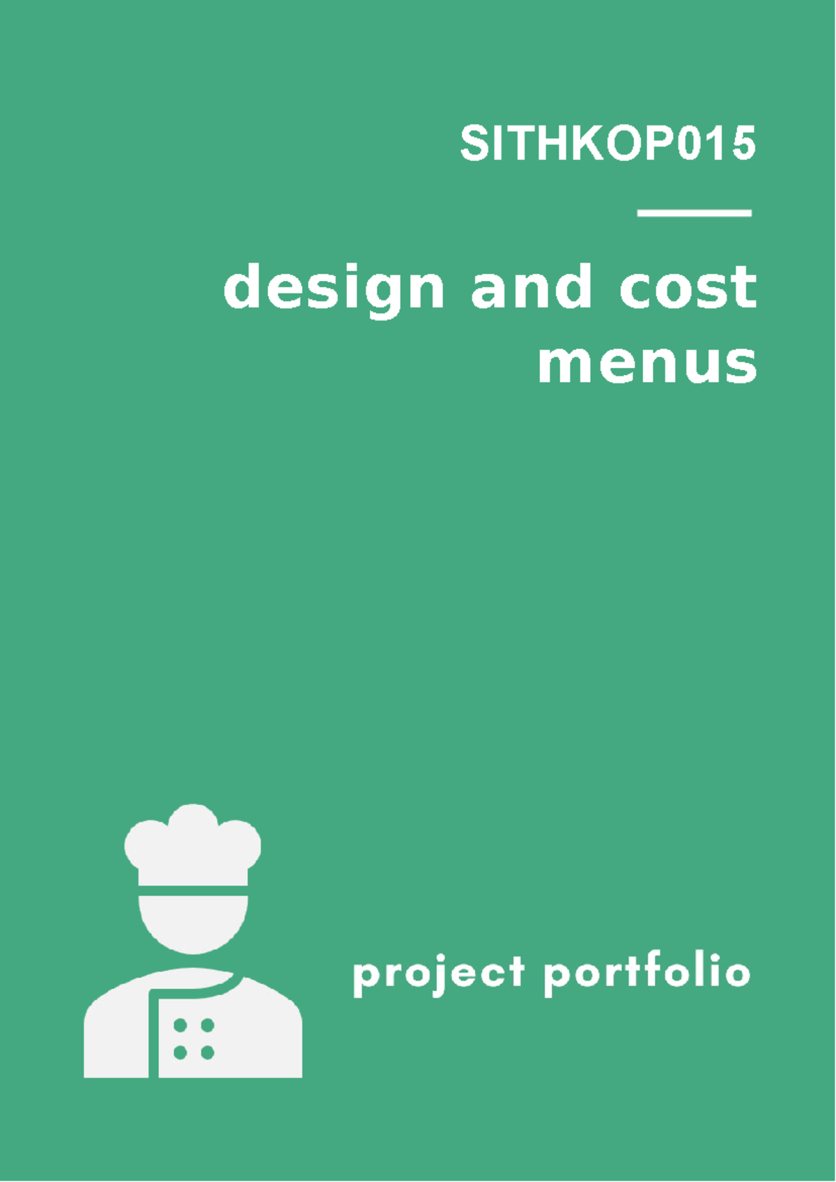 SITHKOP 015 Project Portfolio: Design & Cost of Menus - Studocu