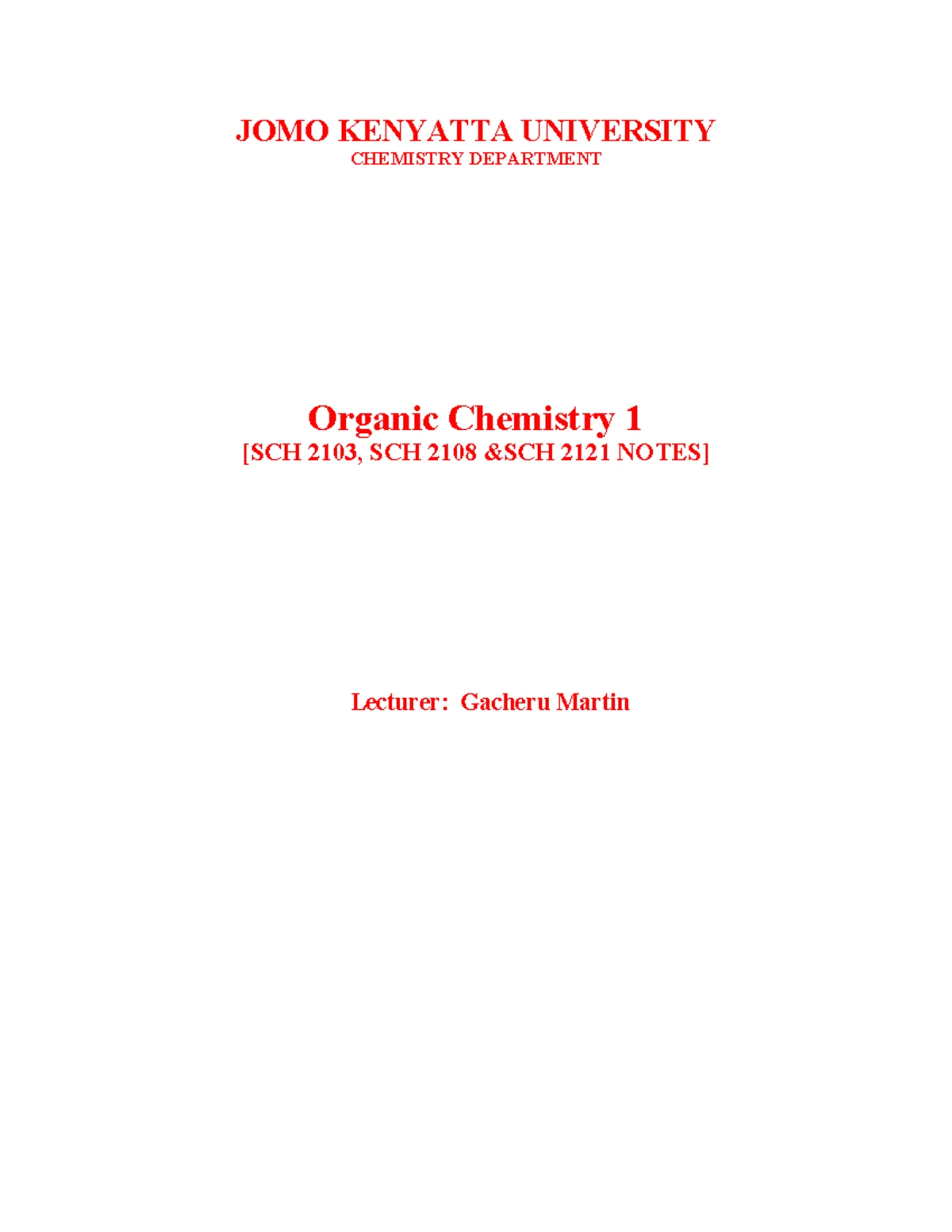 SCH 2103 Organic Chemistry 1 Lecture Notes & Course Overview - Studocu